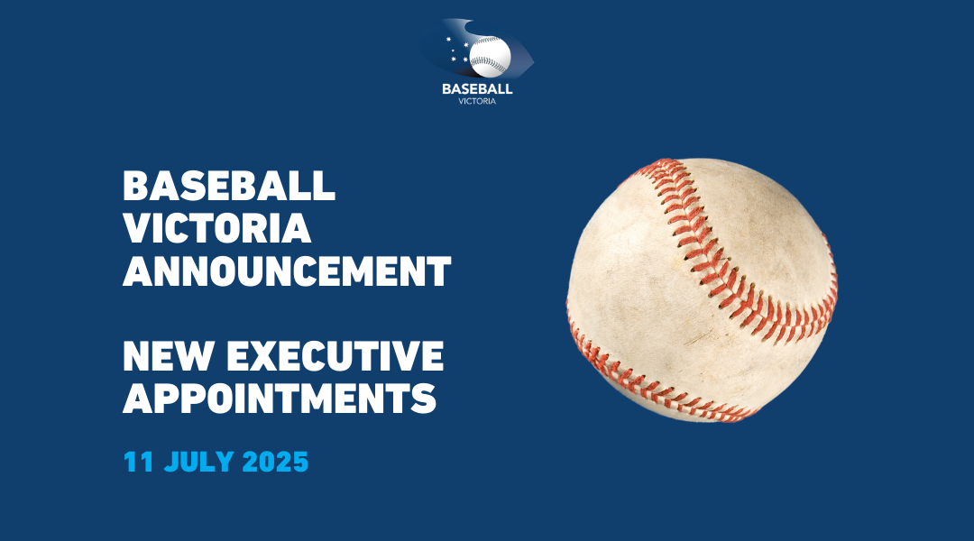 Baseball Victoria Welcomes New Executive Appointments - Baseball Victoria